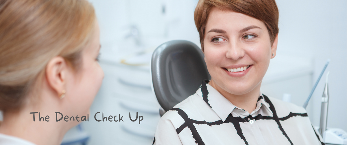 The Dental Check Up – RoselandDental
